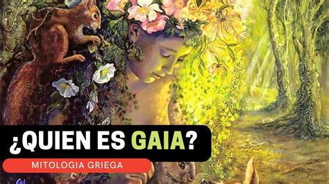 Quién es GEA o GAIA en la Mitología Griega Mitos griegos YouTube