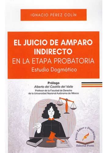 Libro Juicio De Amparo Indirecto El Envío gratis