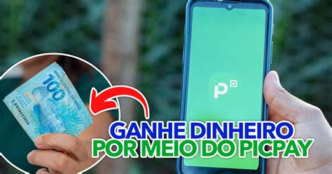 ESTE Segredo Pode Te Ajudar A Ganhar Dinheiro Por Meio Do PicPay