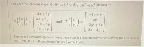 Solved Consider The Following Maps S R2→r4 And T R2→r4