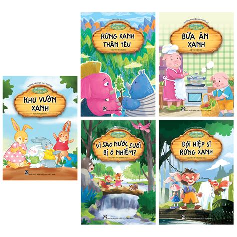 Những Truyện Hay Cho Bé Để Trái đất Mãi Tươi Xanh Rừng Xanh Thân