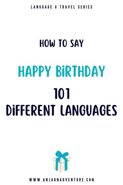 Best 13 How To Say Happy Birthday In 101 Different Languages Artofit