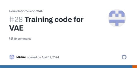 Training Code For Vae · Issue 28 · Foundationvisionvar · Github