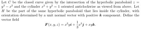 Solved Let C Be The Closed Curve Given By The Intersection Chegg