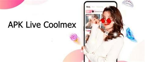 15 Apk Live Coolmex Barbar 2024 Aplikasi Live Streaming Dewasa Viral