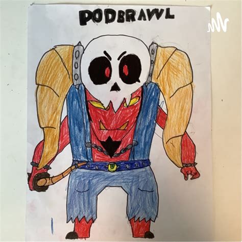 Podbrawls Brawl Stars Podcast Podcast Apple Podcasts