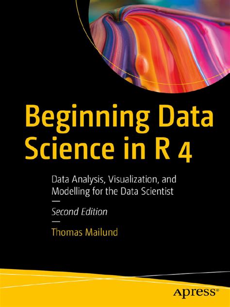 Beginning Data Science In R 4 Data Analysis Visualization Thomas Mailund 2 2022