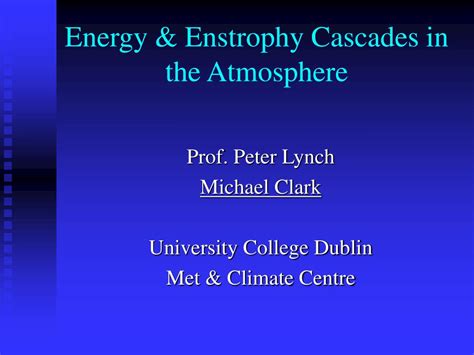 Ppt Energy And Enstrophy Cascades In The Atmosphere Powerpoint
