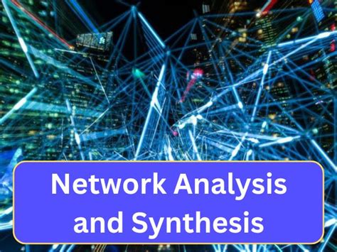 Ee305 Network Analysis And Synthesis