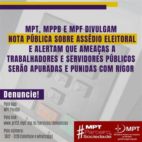 MPT MPPB e MPF divulgam Nota Pública sobre assédio eleitoral Amatra 13