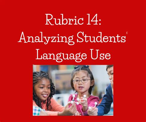 Rubric 14 Analyzing Academic Language Use — Terryl Yates Buymeacoffee