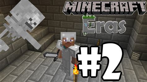 Invadindo Os Esqueletos Minecraft Eras Ep2 Youtube