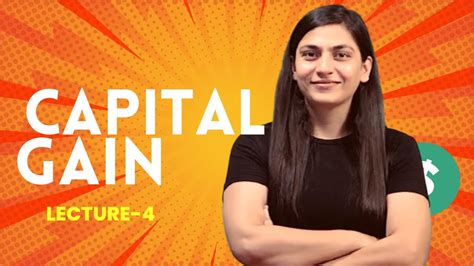 Intermediate Taxation Capital Gain Lecture 4 Prabhat Pathak