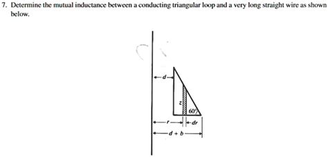 solved 7 determine the mutual inductance between a conducting