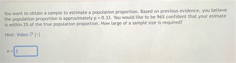 Solved You Want To Obtain A Sample To Estimate A Population