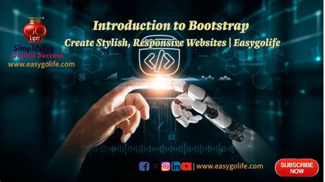 Introduction To Bootstrap Create Stylish Responsive Websites Easygolife Youtube