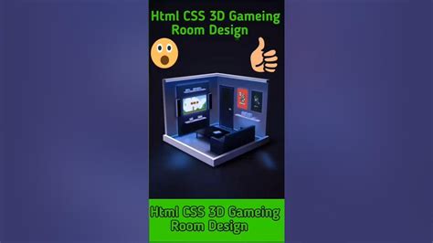 Make 3d Gameing Room Css Design Animation Effect Html Css And Js