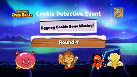 Cookie Run Ovenbreak Cookie Detective Event Eggnog Cookie Gone Missing