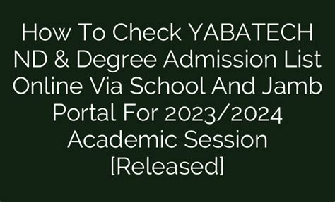 How To Check Yabatech Nd And Degree Admission List Online Via School And