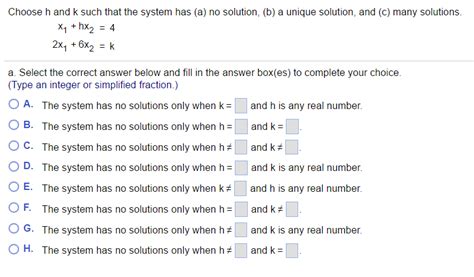 Solved Choose H And K Such That The System Has A No