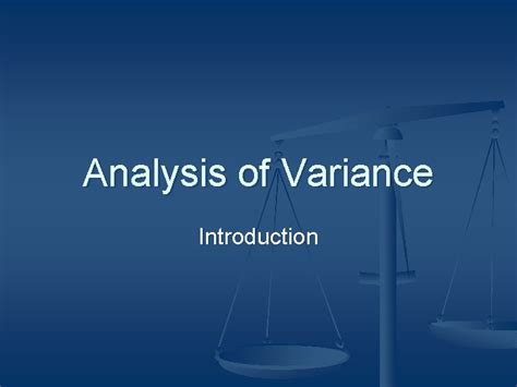 Analysis Of Variance Introduction Analysis Of Variance N