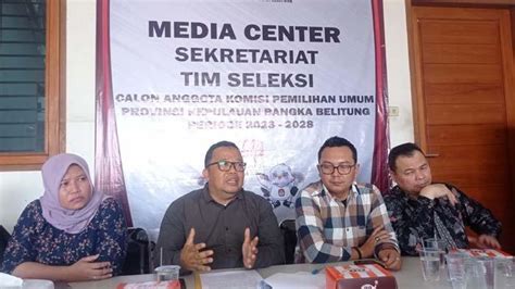 Proses Pendaftaran Calon Anggota KPU Babel Dibuka Seleksi 50 Peringkat