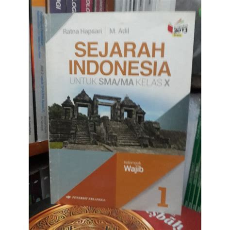 Jual BUKU SEJARAH INDONESIA KELAS 10 SMA WAJIB RATNA HAPSARI M ADLI