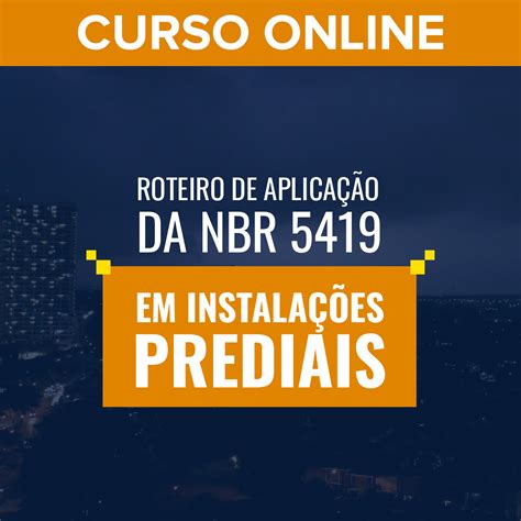 Roteiro Para Aplicação Da Nbr 5419 Em Instalações Prediais Univer