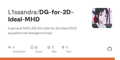 Github L1ssandra Dg For 2d Ideal Mhd A General Matlab Dg Code For 2d Ideal Mhd Equation Not