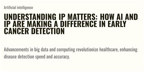 Understanding Ip Matters How Ai And Ip Are Making A Difference In