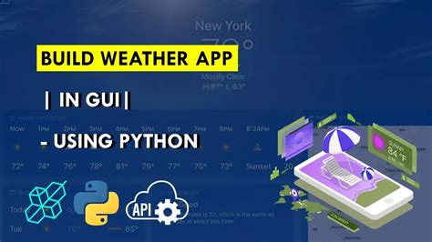 How To Build A Weather App With Gui In Python App Weather Python