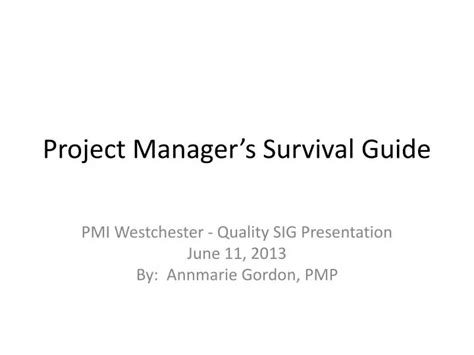Ppt Project Managers Survival Guide Powerpoint Presentation Free