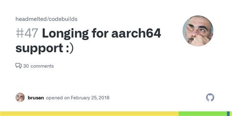 Longing For Aarch Support Issue Headmelted Codebuilds Github
