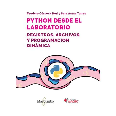 Libro PYTHON DESDE EL LABORATORIO Registros archivos y programación