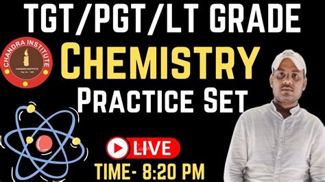 TGT PGT LT GRADE EXAM CHEMISTRY PRACTICE SET Tgt Pgt Chemistry Practice Set Lt