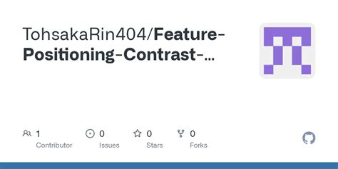 Github Tohsakarin404feature Positioning Contrast Network