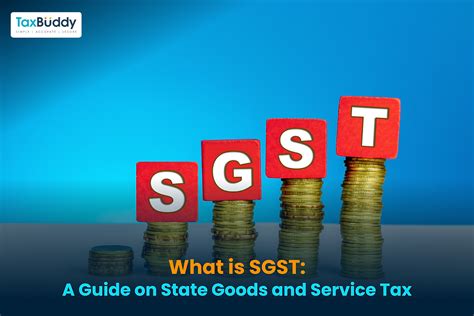 What Is Sgst Understanding State Goods And Services Tax