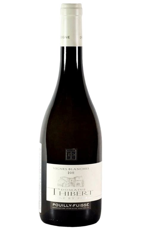 Wine Domaine Thibert Pere Et Fils Vignes Blanches Pouilly Fuisse 2013