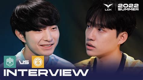 각오 인터뷰 담원 기아 Vs 리브 샌박 2022 Lck 서머 스플릿 Youtube