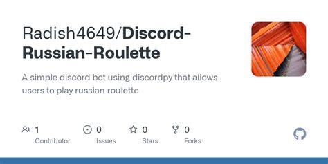 Github Radish4649discord Russian Roulette A Simple Discord Bot Using Discordpy That Allows