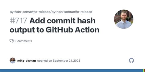 Add Commit Hash Output To Github Action · Issue 717 · Python Semantic