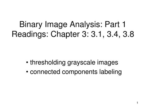 ppt binary image analysis part 1 readings chapter 3 3 1 3 4 3 8