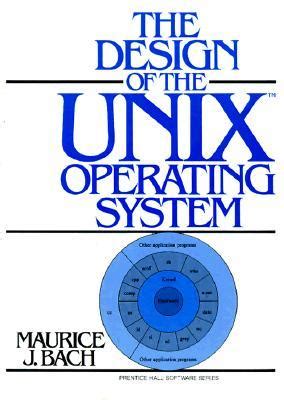 The Design Of The Unix Operating System By Maurice J Bach