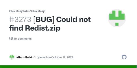 BUG Could Not Find Redist Zip Issue 3273 Bloxstraplabs Bloxstrap