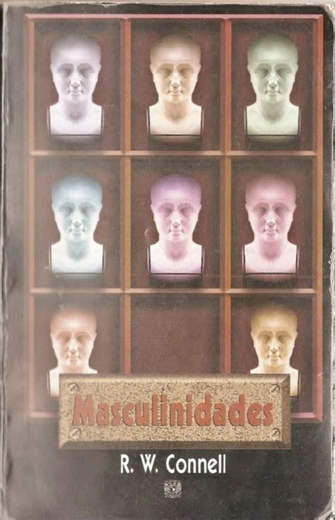Masculinidades Raewyn W Connell La Biblioteca Digital