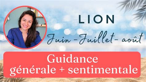 Guidance Lion Juin Juillet Août YouTube