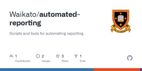 Github Waikatoautomated Reporting Scripts And Tools For Automating