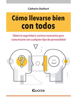 COMO LLEVARSE BIEN CON TODOS STOTHART CATHERINE Libro En Papel Trisa