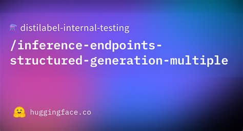 Distilabel Internal Testing Inference Endpoints Structured Generation Multiple · Datasets At