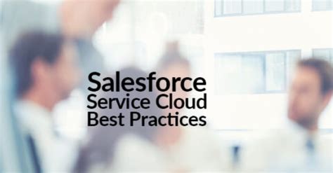 Salesforce Service Cloud Best Practices Xtivia